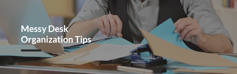 Messy Desk Organization Tips - Desk Chair Workplace